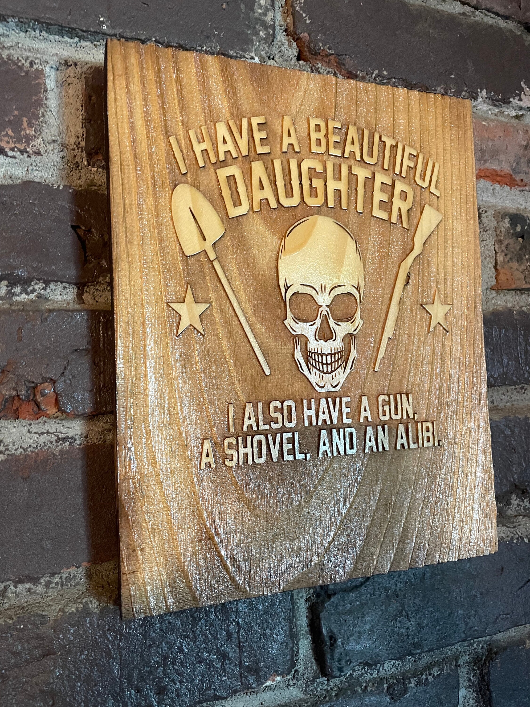 Custom Laser Engraved Sign, Sign About Daughter - Etsy
