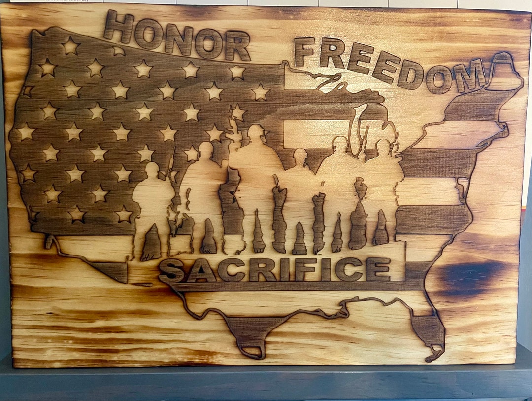 Soldier Honor, Freedom, Sacrifice Sign, Laser Engraved Sign, Wood ...