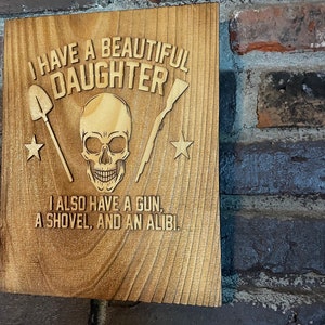 Custom Laser Engraved Sign, Sign About Daughter - Etsy