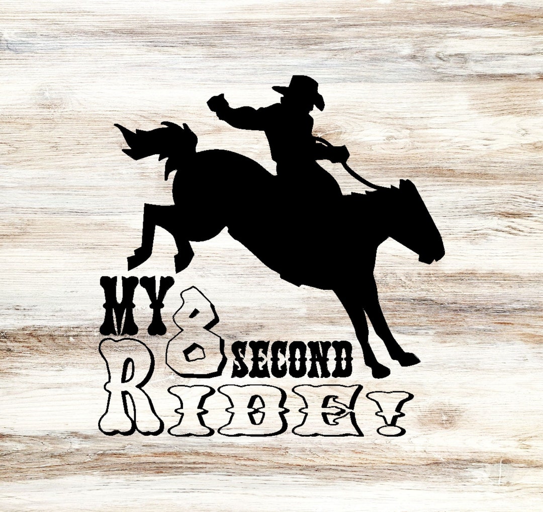 Rodeo - My 8 Second Ride Bronc Western Farm Riding Cowboy Cowgirl ...