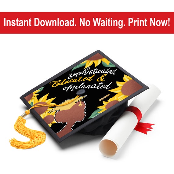 Sophisticated Educated & Melanated Printable Graduation Cap - Etsy