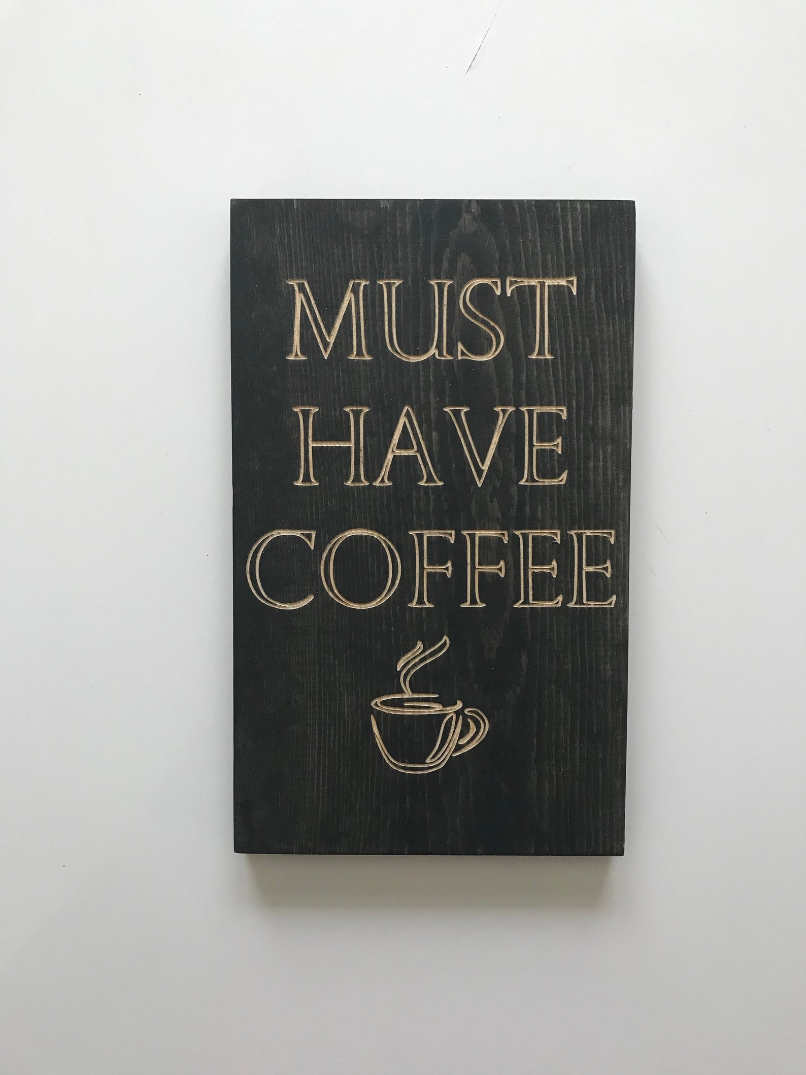 Must have coffee sign | Etsy