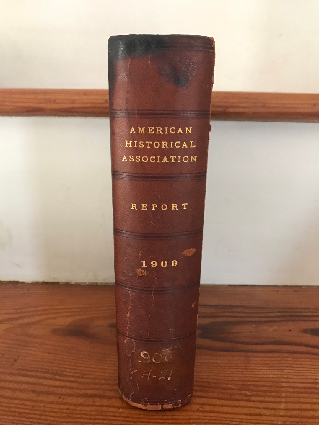 The American Historical Association Report 1909 - Historical Reference ...