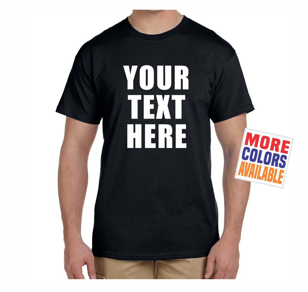 YOUR TEXT HERE T Shirt Tee Unisex Men's Standard Custom Personalized ...