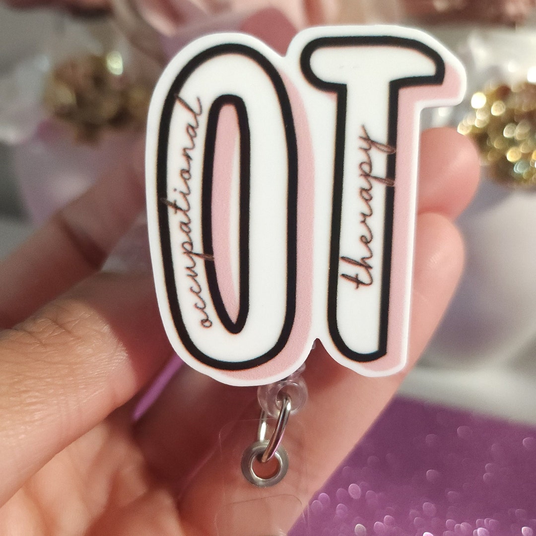 Occupational Therapy Badge Reel, Nurse Badge Reel, Badge Reel, OT Badge ...