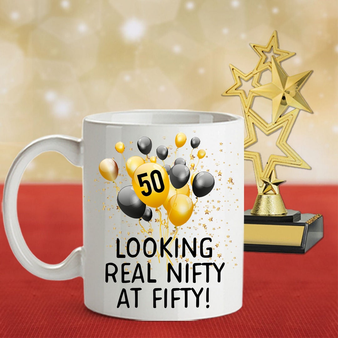 50th Birthday Mugs for Men, 50th Birthday Coffee Mug, Looking Real ...
