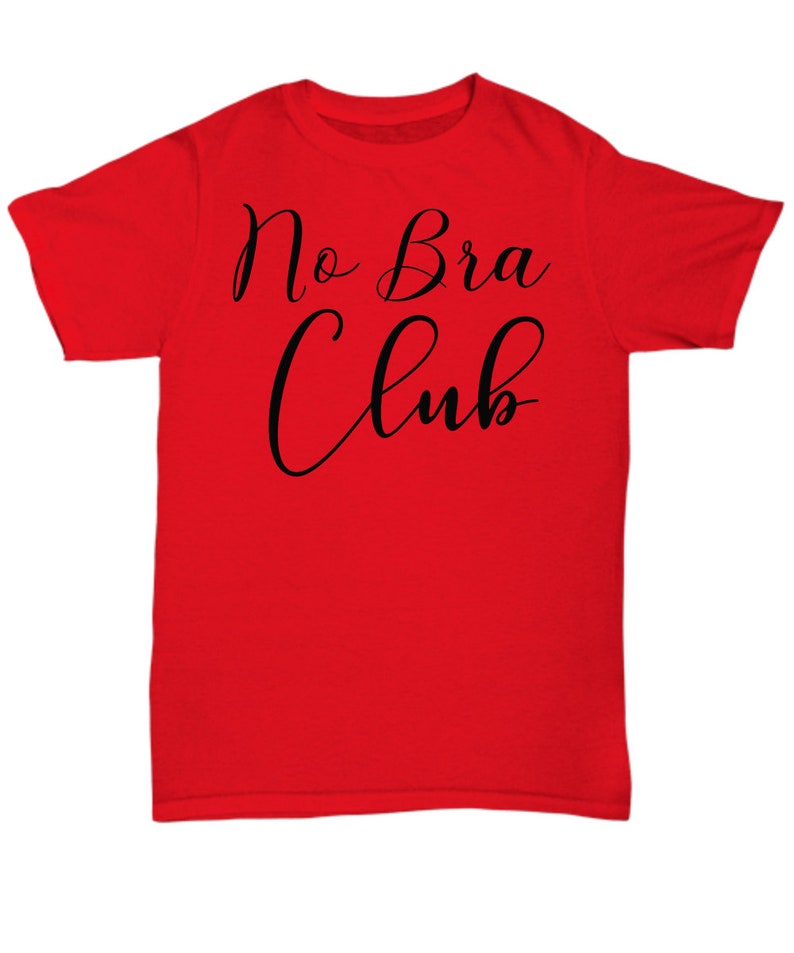 No Bra Club Unisex Tshirt Feminism Free The Nipple Feminist Etsy