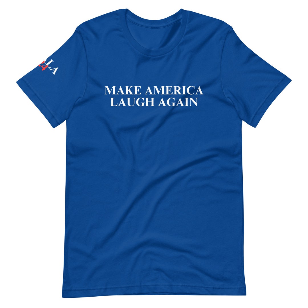 Kamala 'MALA' Harris 2024 Make America Laugh Again T-shirt - Etsy