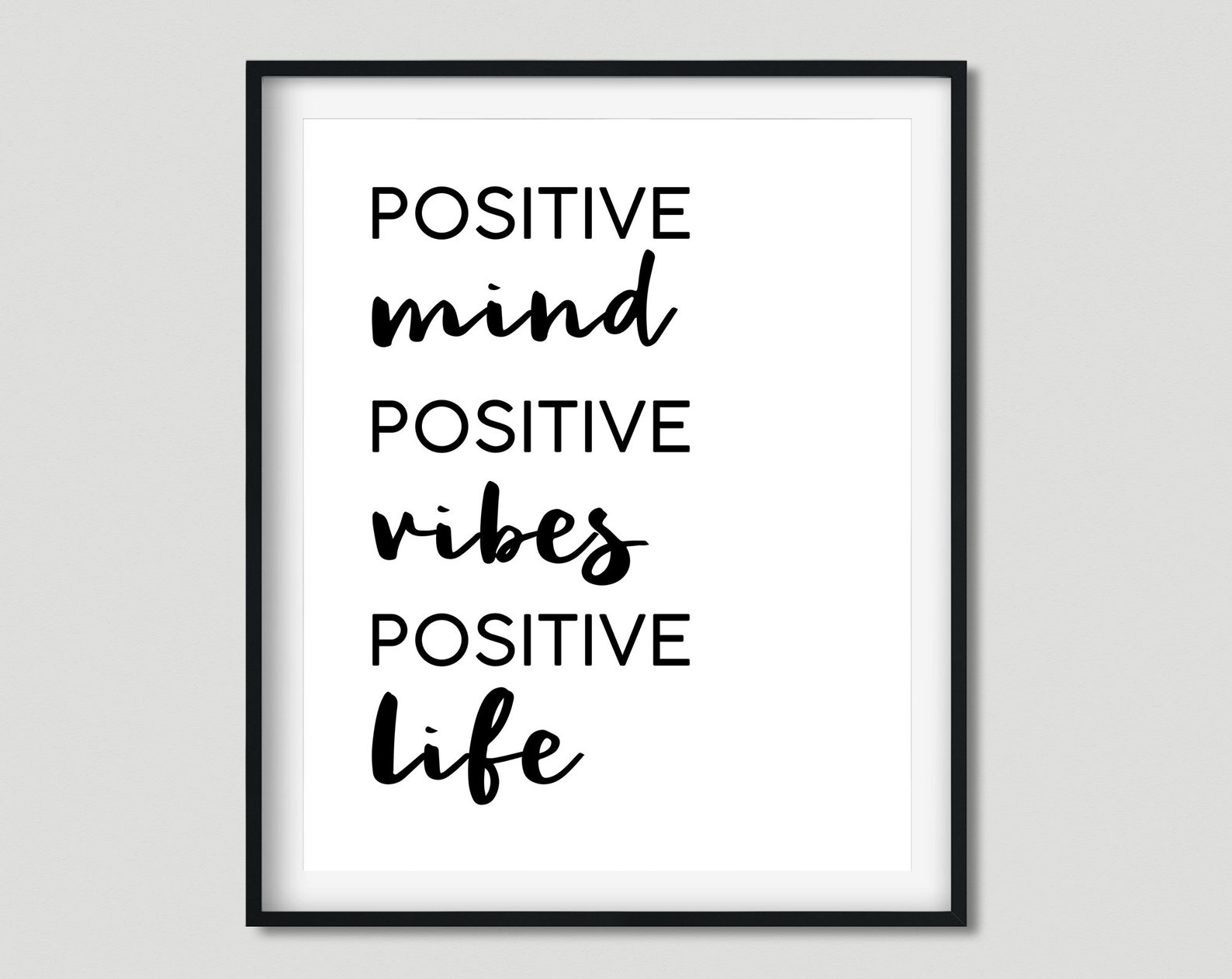 Positive Life Motivational Sign Instant Download Digital - Etsy