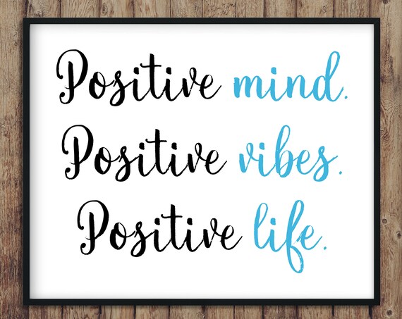 Positive Life Motivational Sign Instant Download Digital | Etsy