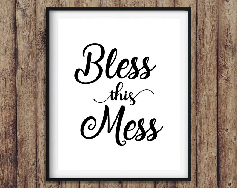 Bless This Mess sign instant download digital file wall | Etsy