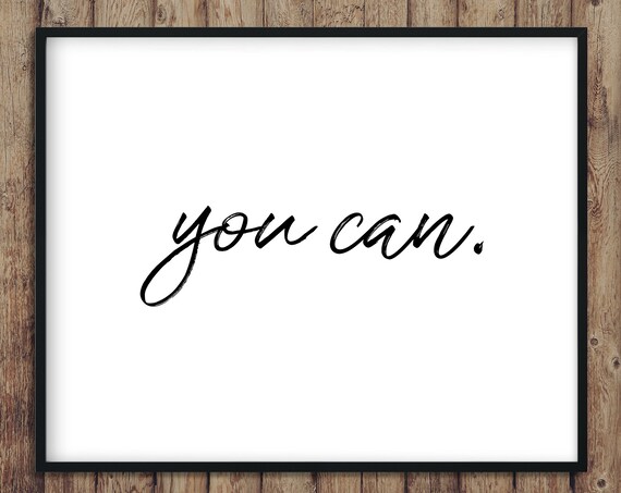 You Can Sign Instant Download Digital File Wall Decoration | Etsy