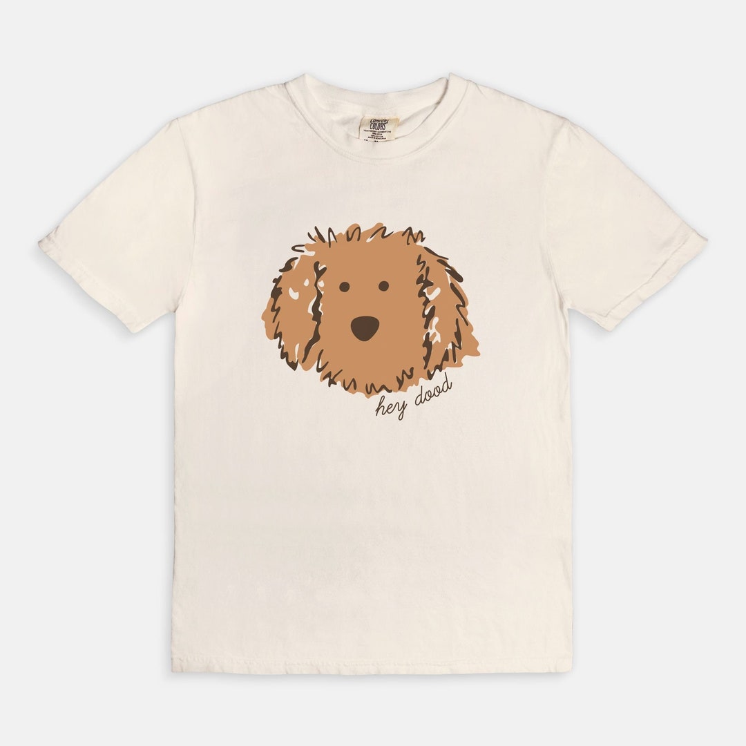 Hey Dood Comfort Color Tee | Goldendoodle T Shirt, Apricot, Black ...