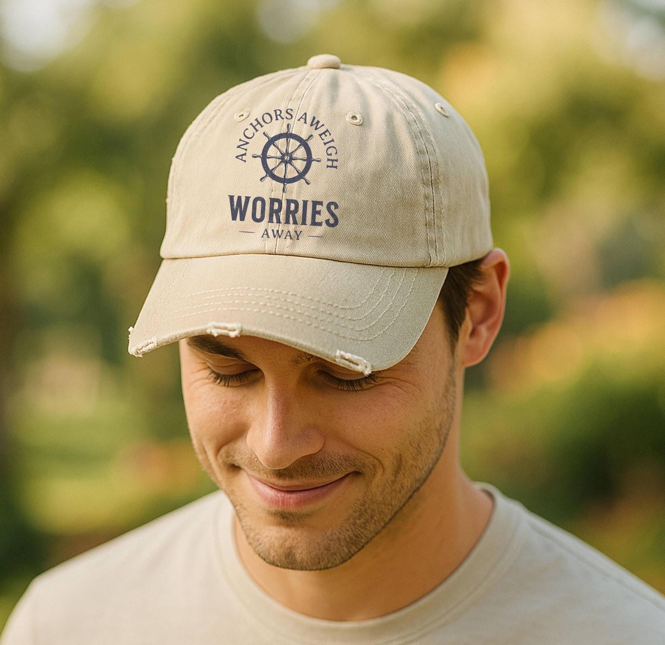 Distressed Cap - "anchors Aweigh, Worries Away" Hat, Dad Hat, Casual ...