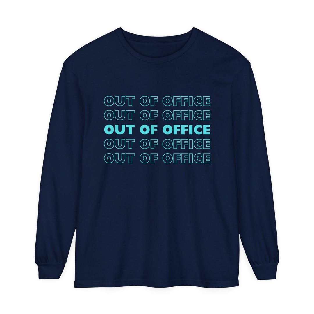 Out of Office Long Sleeve T-shirt. - Etsy