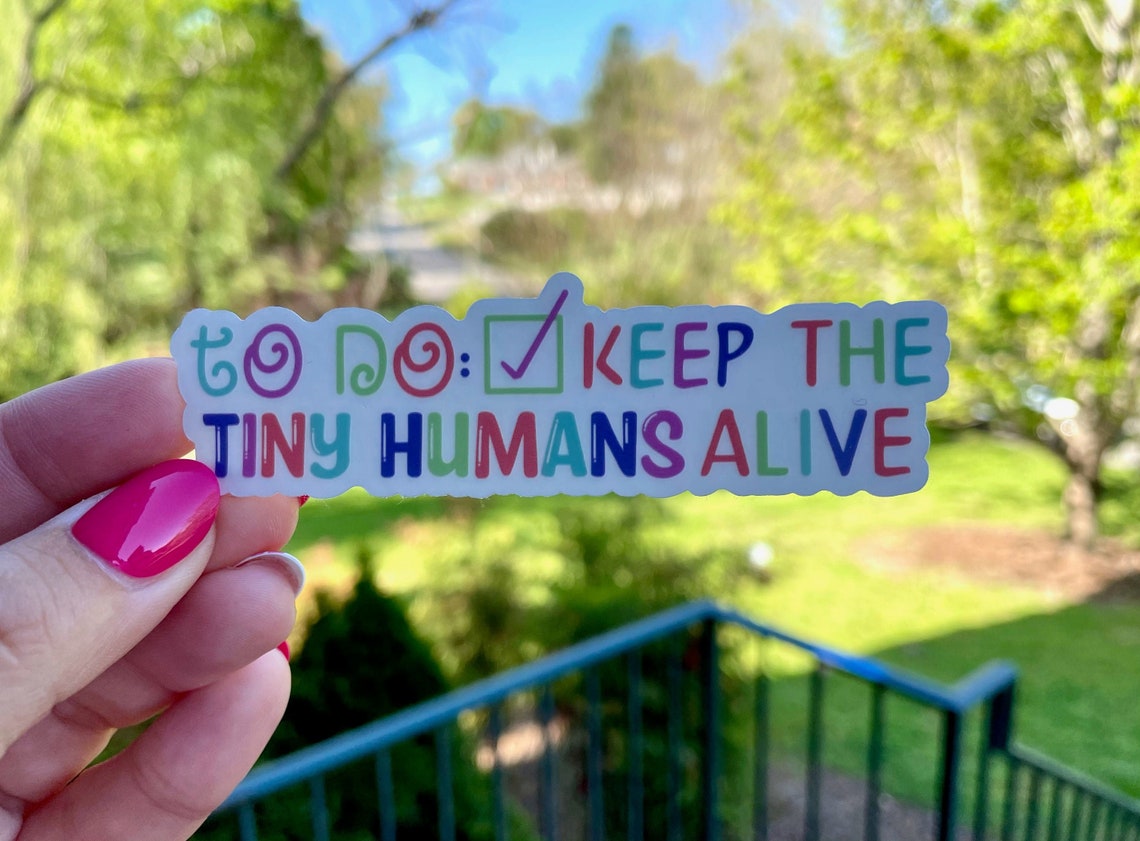 Nanny Sticker / to Do: Keep the Tiny Humans Alive Sticker / | Etsy