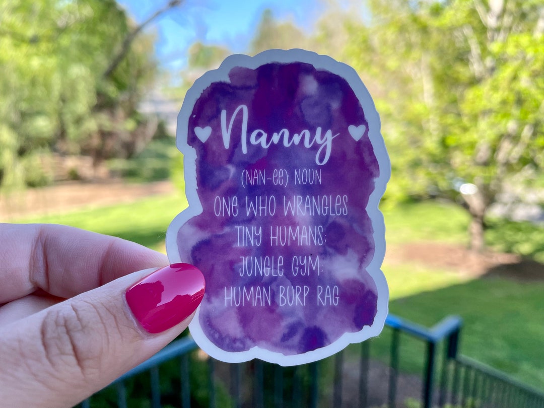 Nanny Sticker / Nanny Definition / Waterproof Sticker for Car, Tablet ...