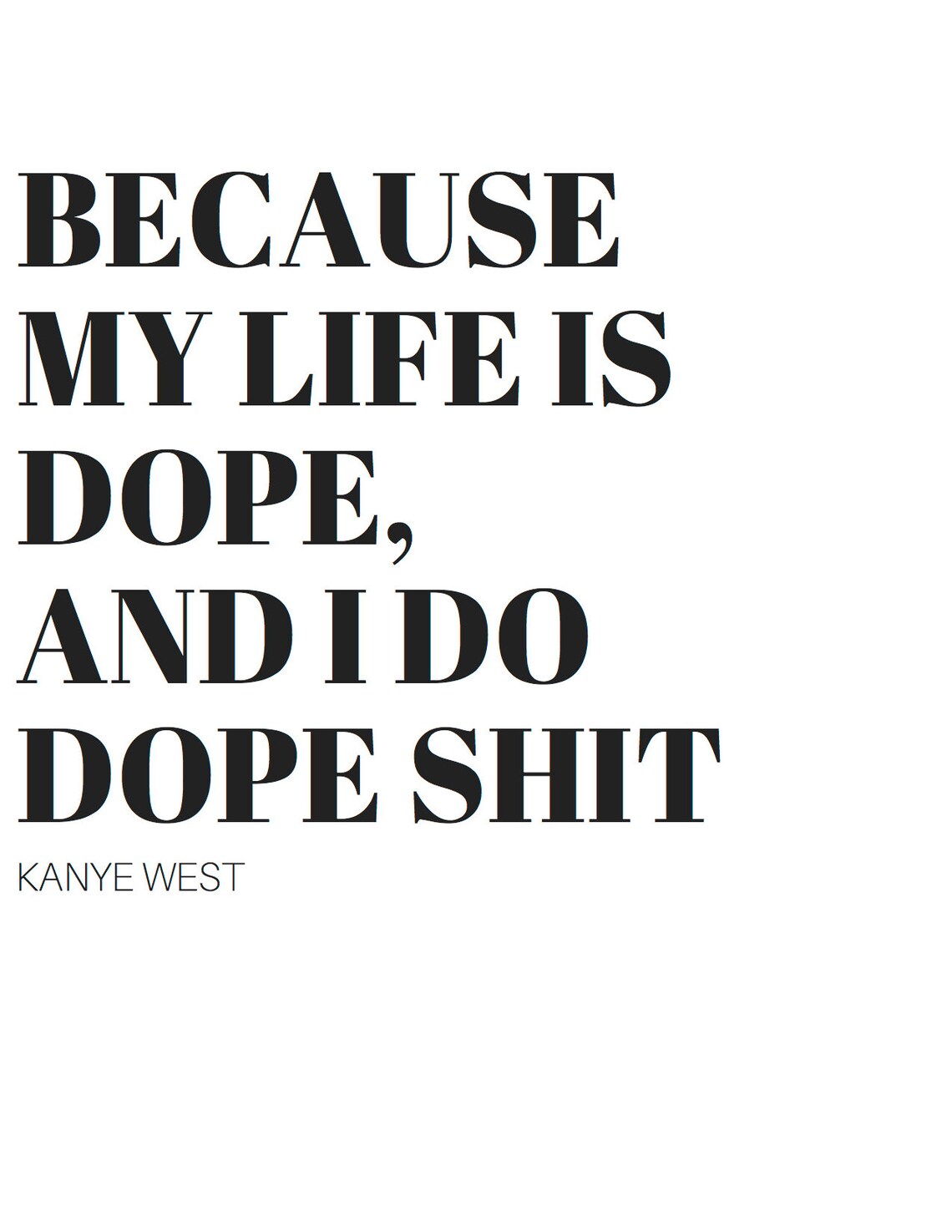 Printable Wall Art Kanye West Lyrics Minimalist Black and White Wall ...