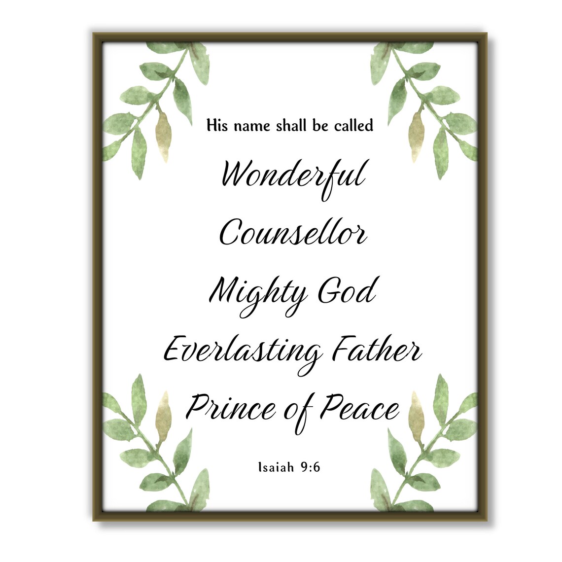 Isaiah 9:6, His Name Shall Be Called, Wonderful, Counsellor, Mighty God ...