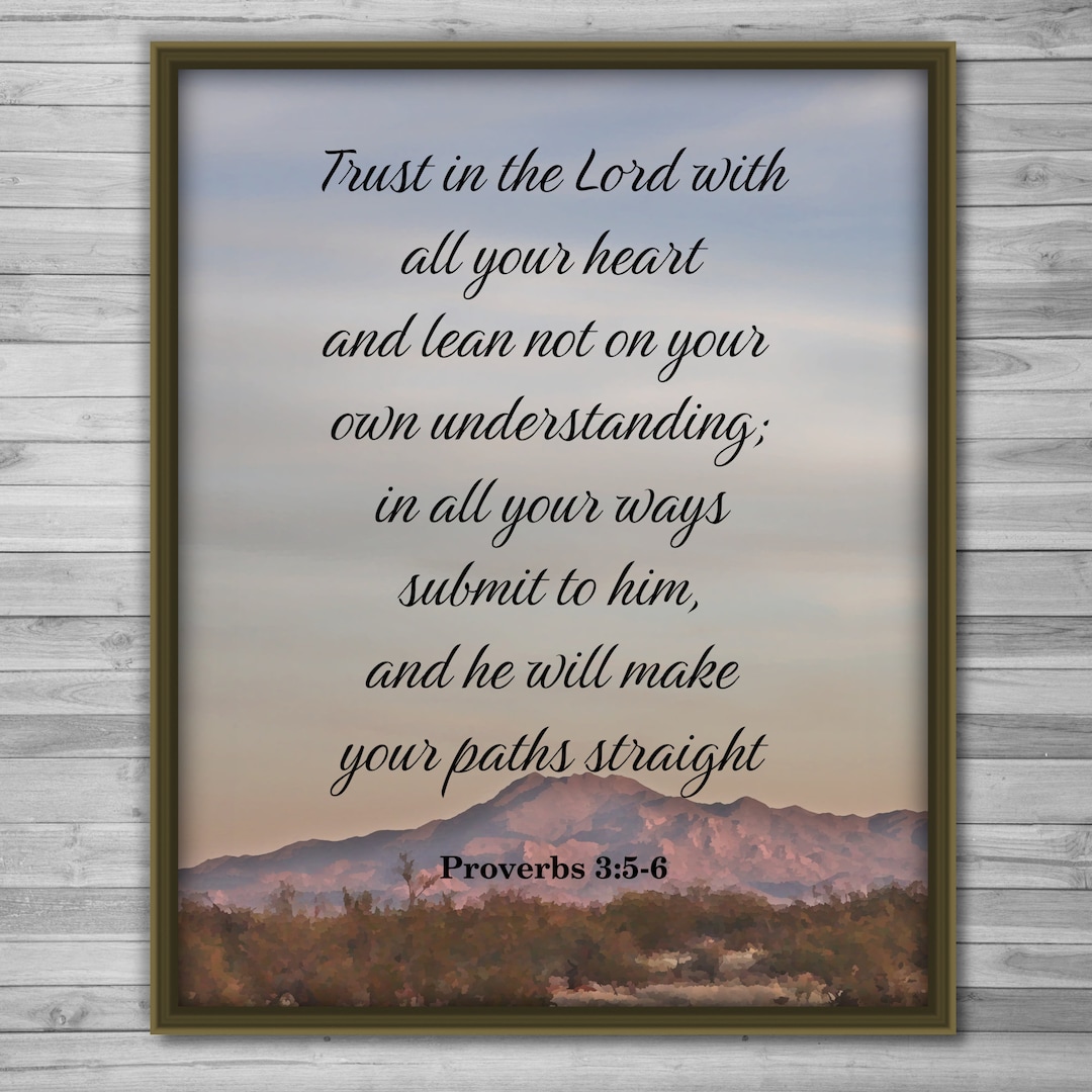 Proverbs 3:5-6, Printable Bible Verse, Printable Scripture, Trust in ...