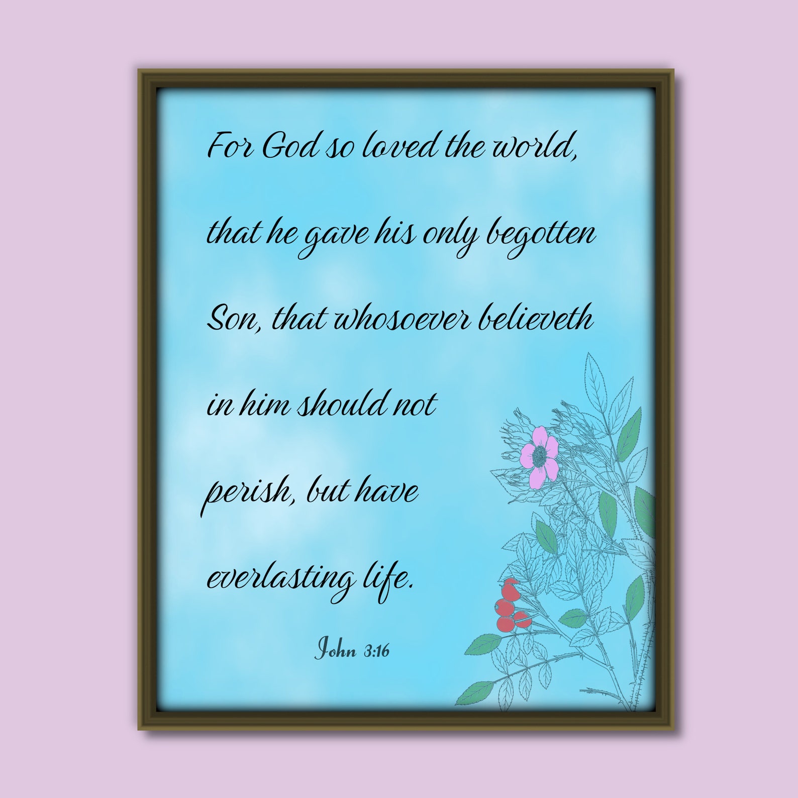 John 3:16, Printable Scripture, Printable Bible Verse, for God so Loved ...