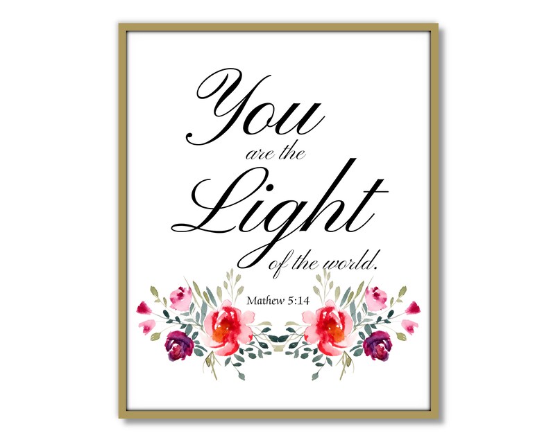 Mathew 5:14, Printable Bible Verse, You Are the Light of the World ...