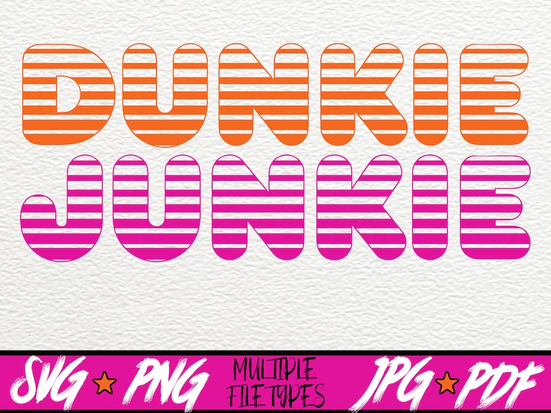 Dunkie Junkie Funny | SVG Cut File | Png | Jpeg | PDF | Printable ...