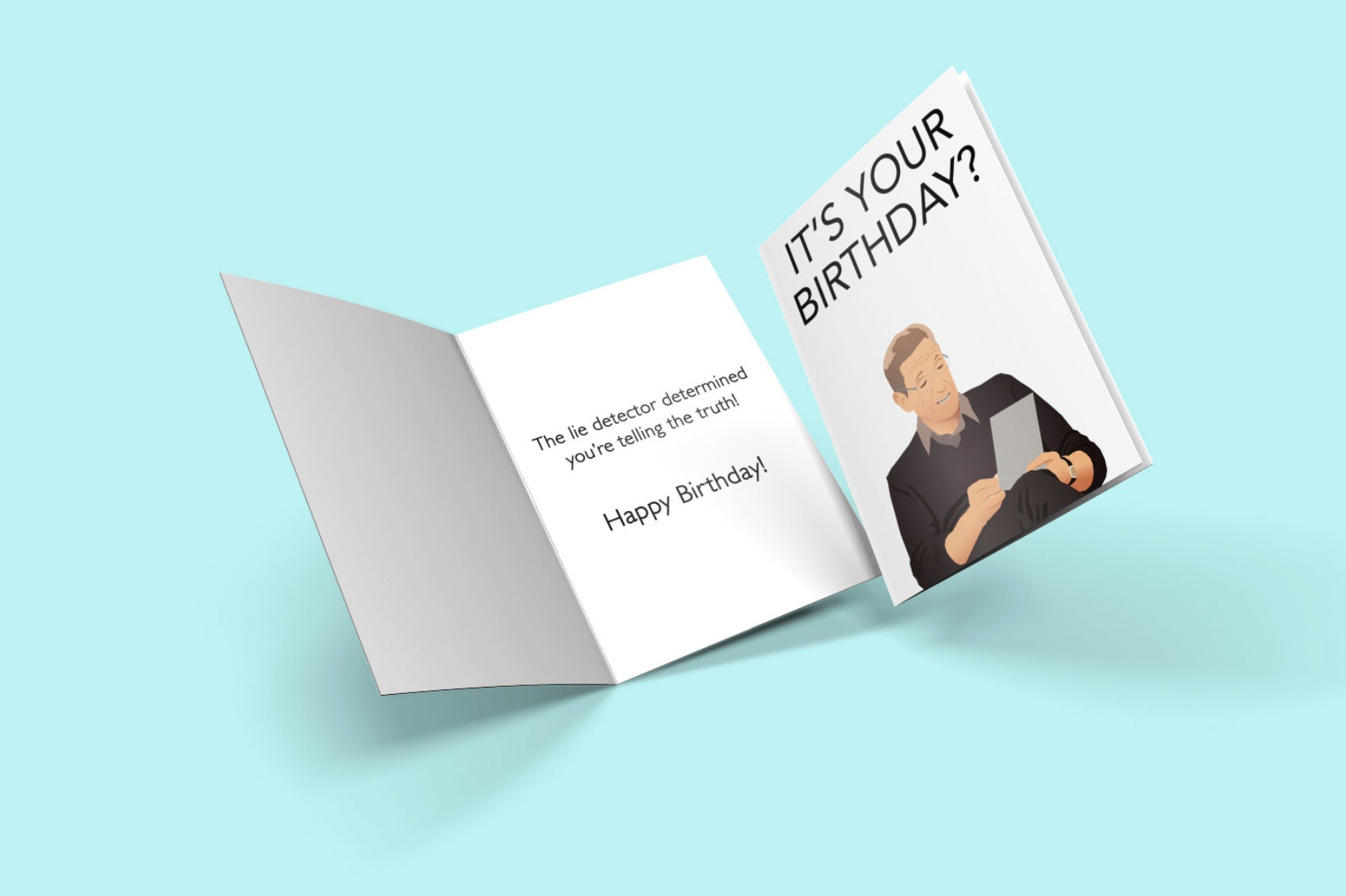 Maury Birthday Card the Lie Detector Determined You're Telling the ...