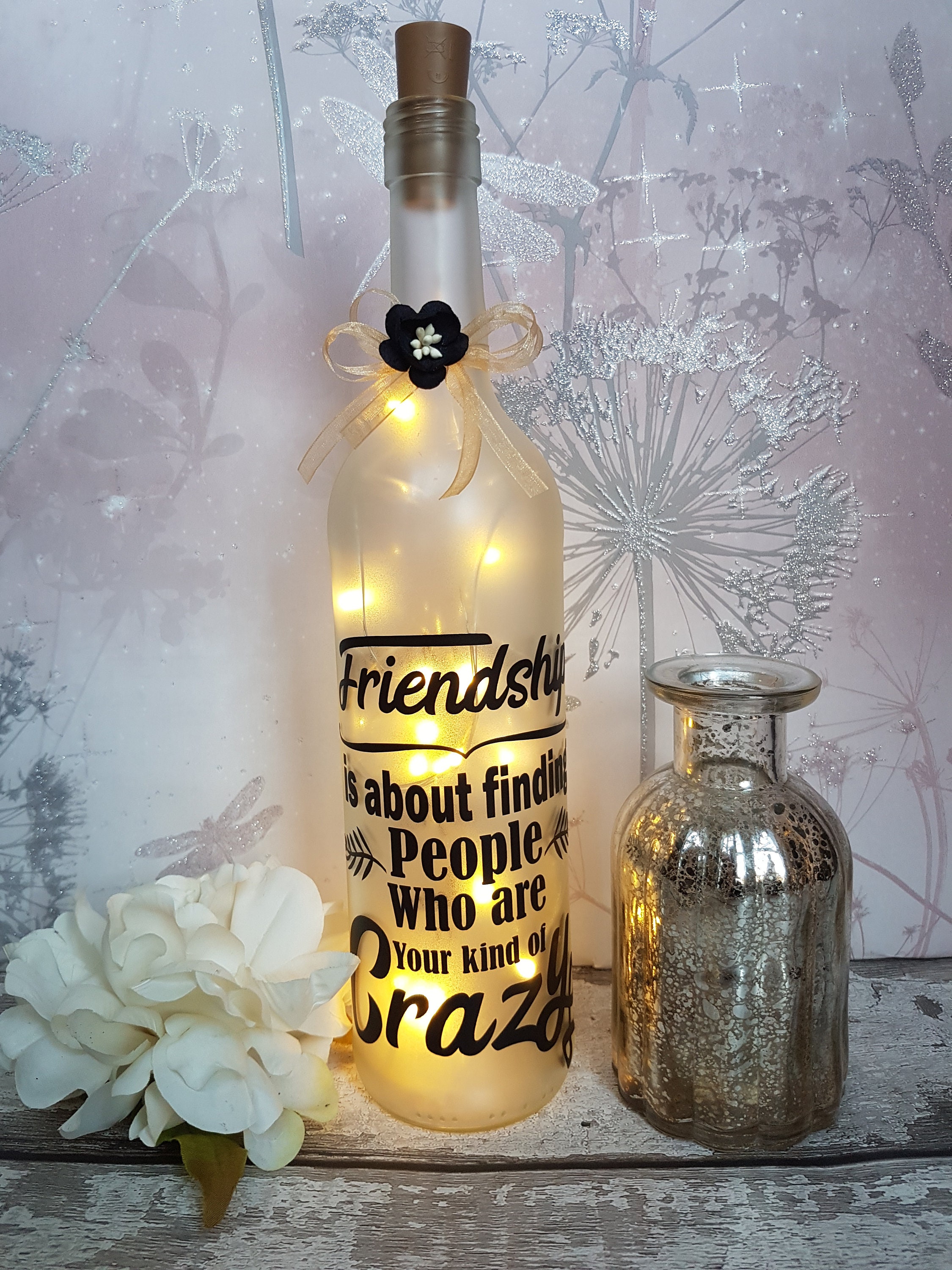 Crazy Friends Quote, Light up Bottle, Friend Light Up Bottle ...