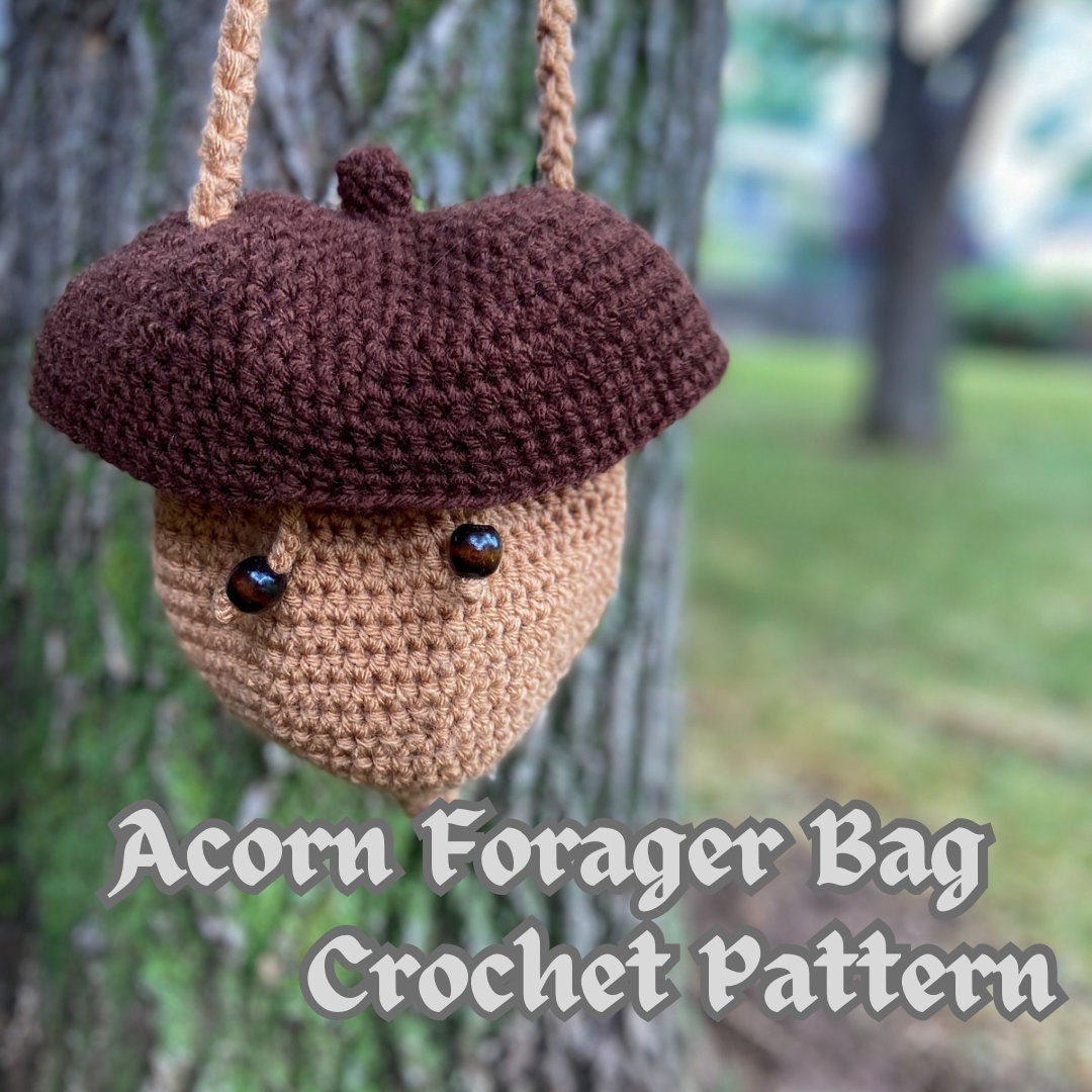 Crochet PATTERN || Acorn Forager Bag || PDF Digital File || Crochet ...