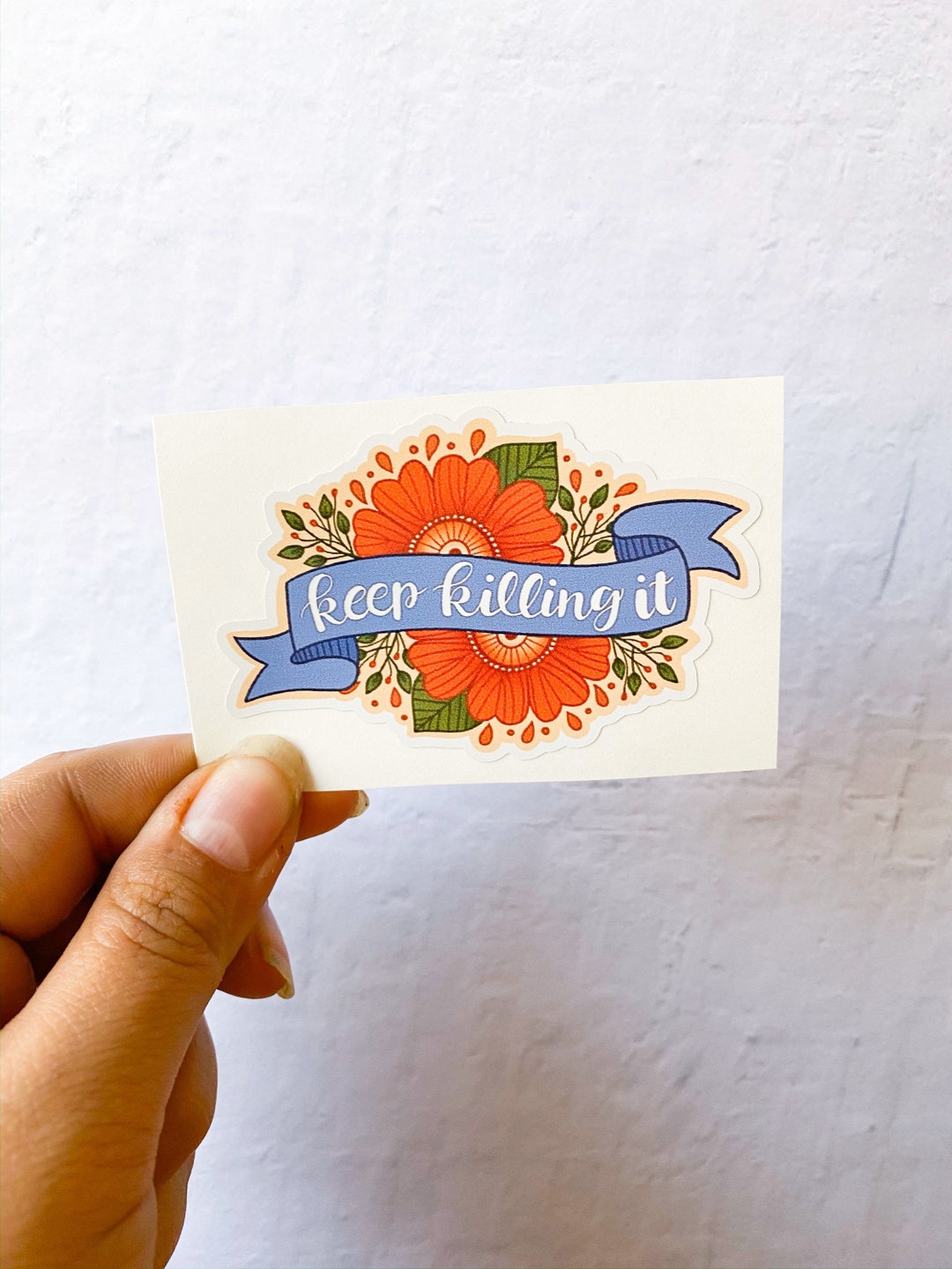 Keep Killing It Vinyl Sticker | Floral Sticker | Stickers for ...