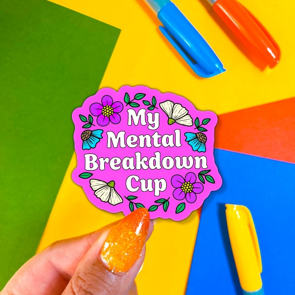 Mental Breakdown Cup Stickers - Etsy