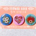 Flower Love Button Set Flower Buttons Flower Pins Button Pins Pin Badge ...