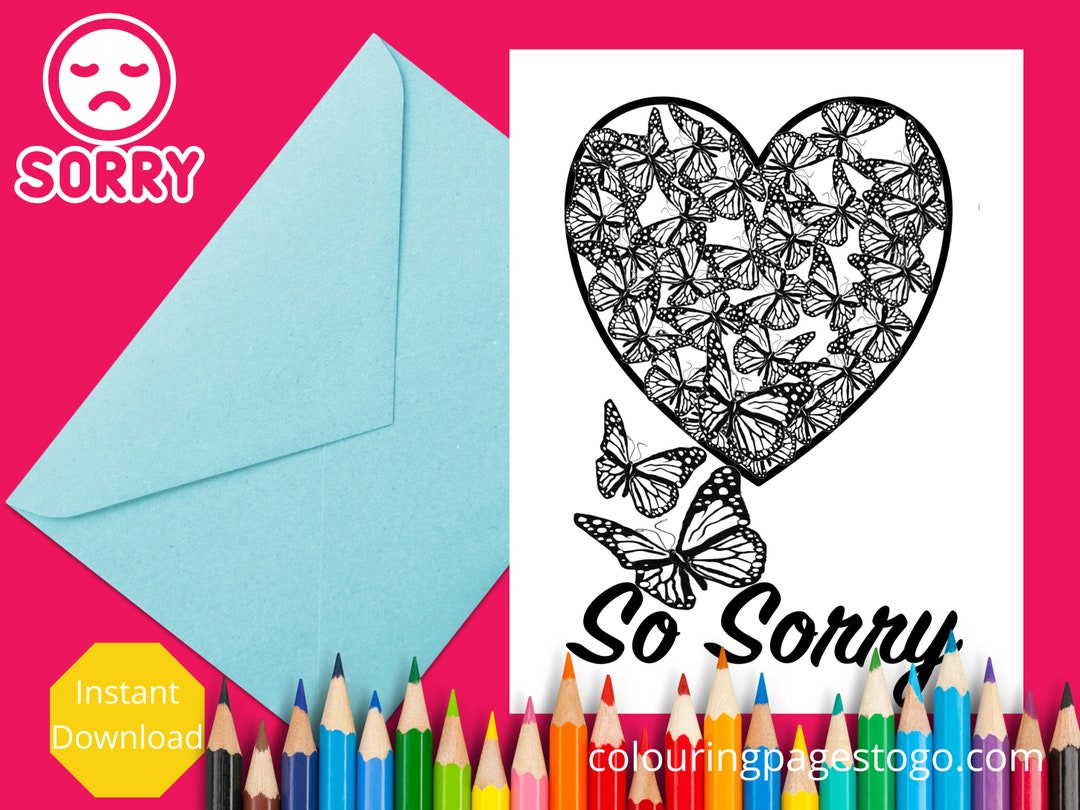 Printable Sorry Colouring Card, Sympathy Card, Extend Your Heartfelt ...