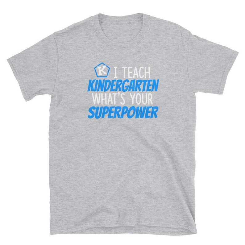 I Teach Kindergarten What's Your Superpower T-shirt Tee Hero - Etsy