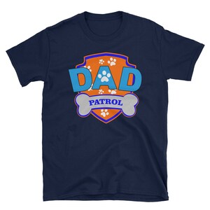 Funny Dad Patrol T-shirt Cute Gift Tee Dog Lover - Etsy