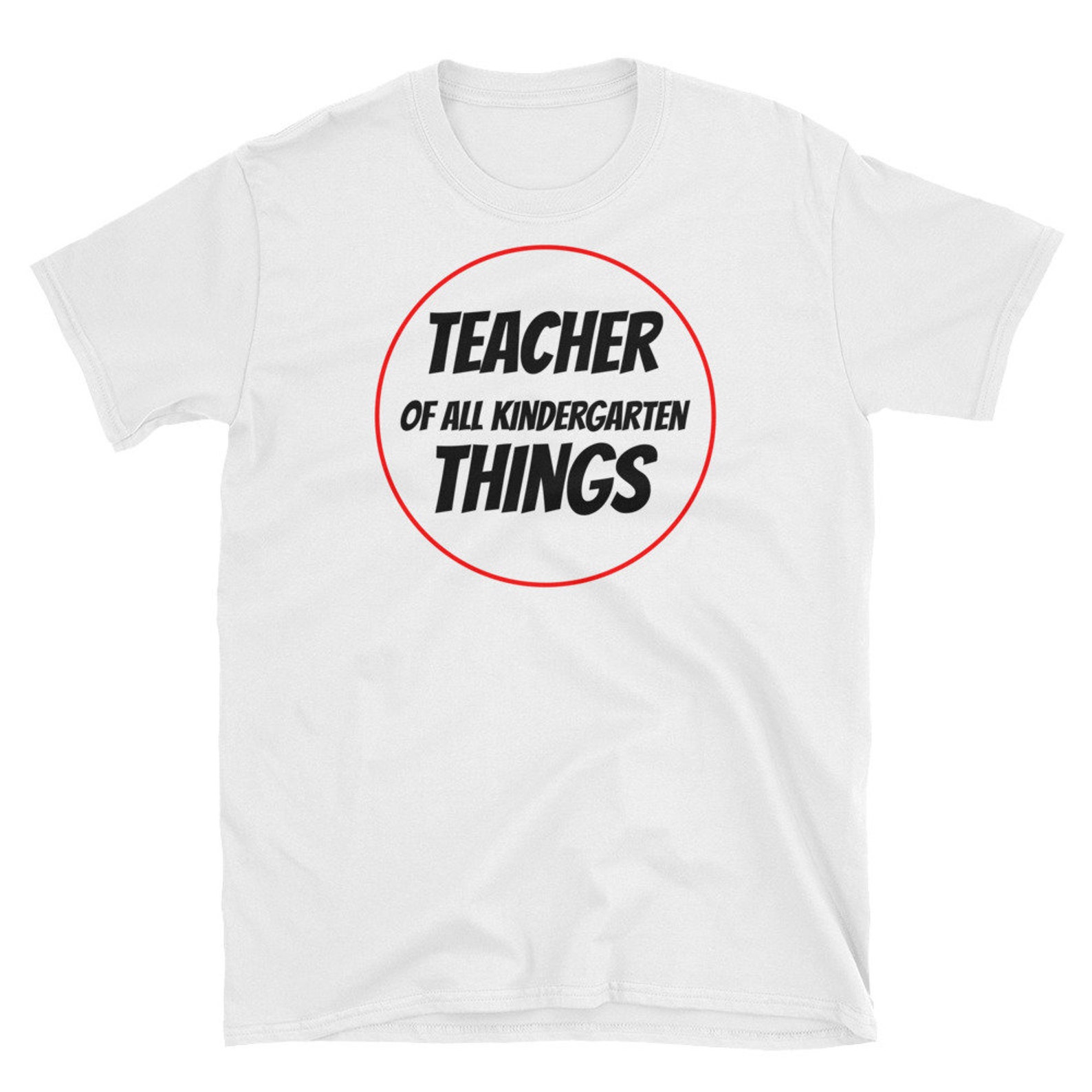 Teacher of All Kindergarten Things Funny Gift T-shirt - Etsy