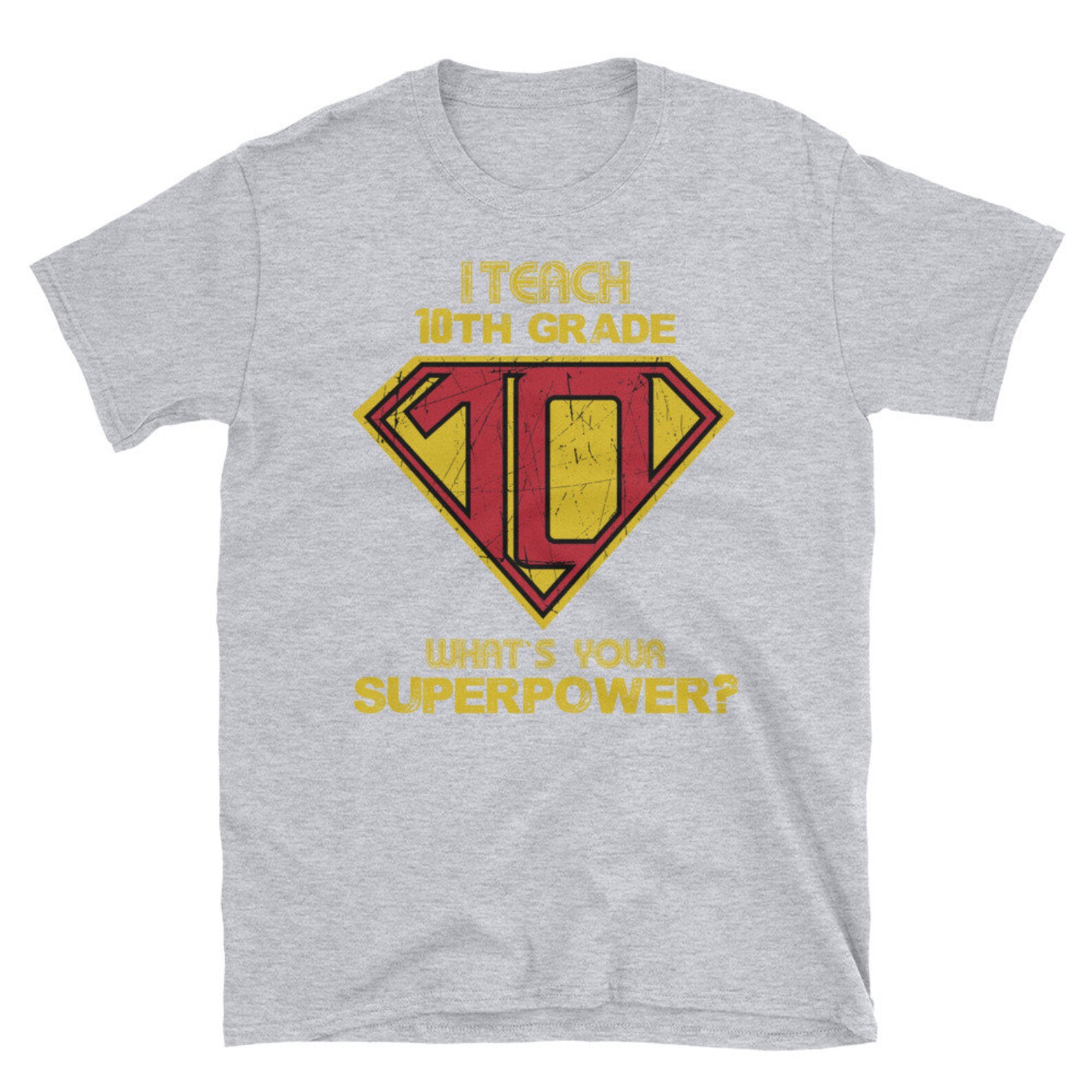 I Teach 10 Grade Whats Your Superpower T-shirt an Awesome Gift Idea - Etsy