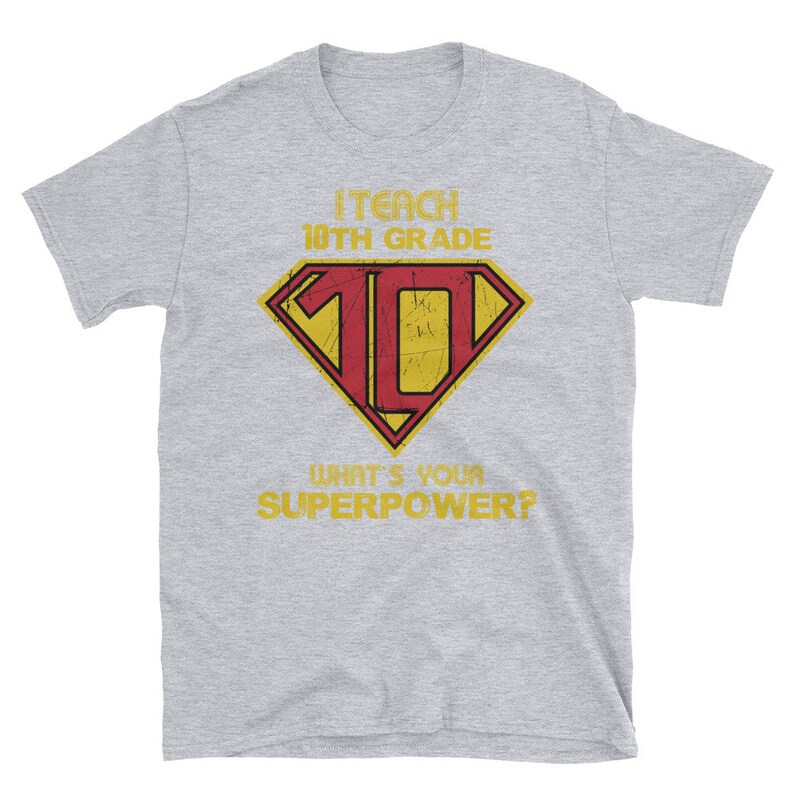 I Teach 10 Grade Whats Your Superpower T-shirt an Awesome Gift Idea - Etsy