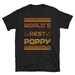 World's Best Poppy Ever I Love My Poppy T-shirt Gift Tee - Etsy