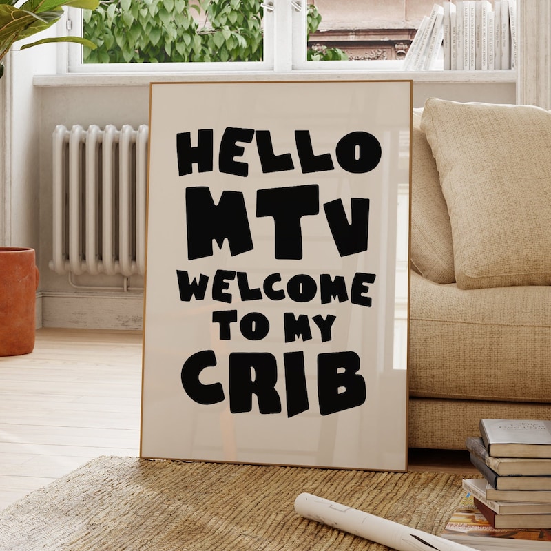 Hello Mtv Welcome to My Crib Poster - Etsy