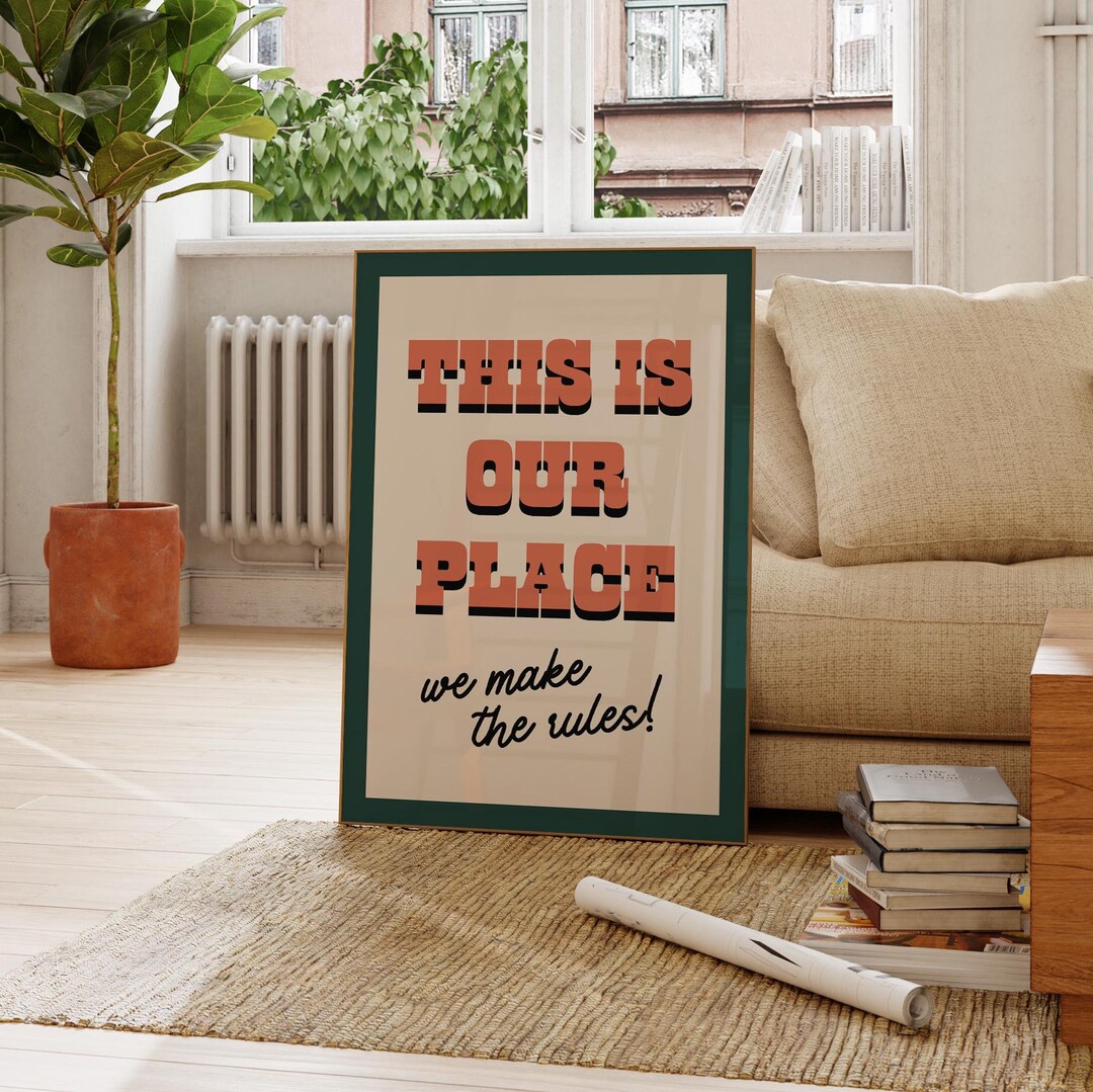 This is Our Place We Make the Rules Poster, Entryway Print, Vintage ...
