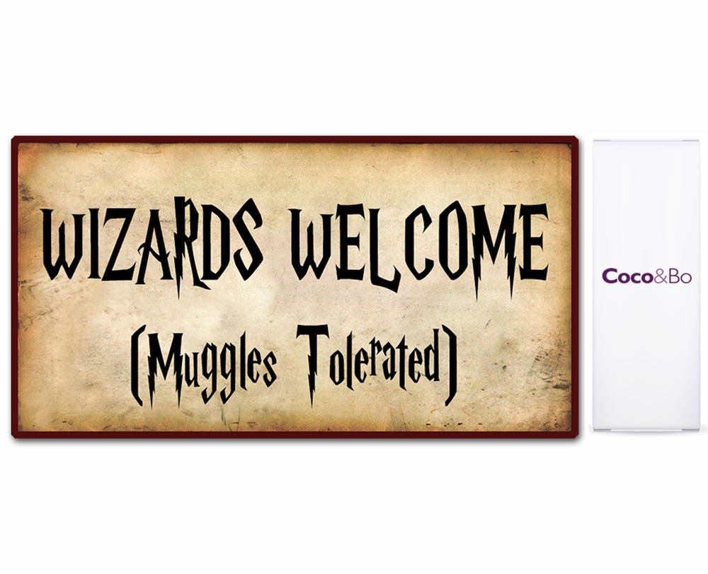 Coco&Bo Welcome Wizards Muggles Tolerated Party Sign Harry | Etsy