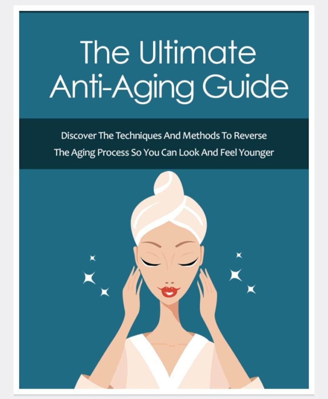 Ebook the Ultimate Anti-aging Guide,anti Aging Book,anti Aging Ebook ...