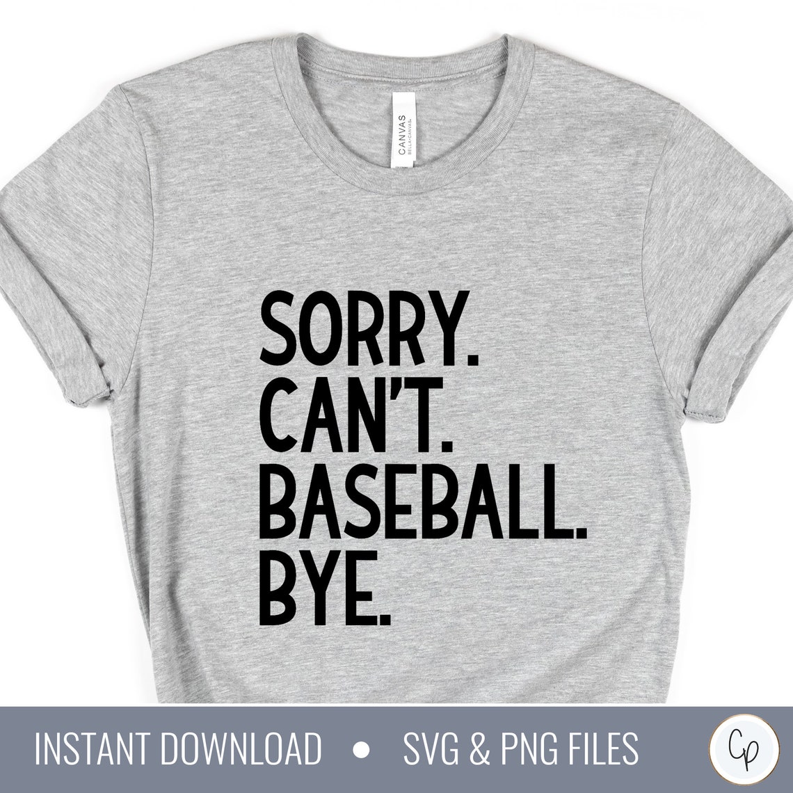 Sorry Can't Baseball Bye SVG | Baseball Svg | Sports Svg | Baseball ...