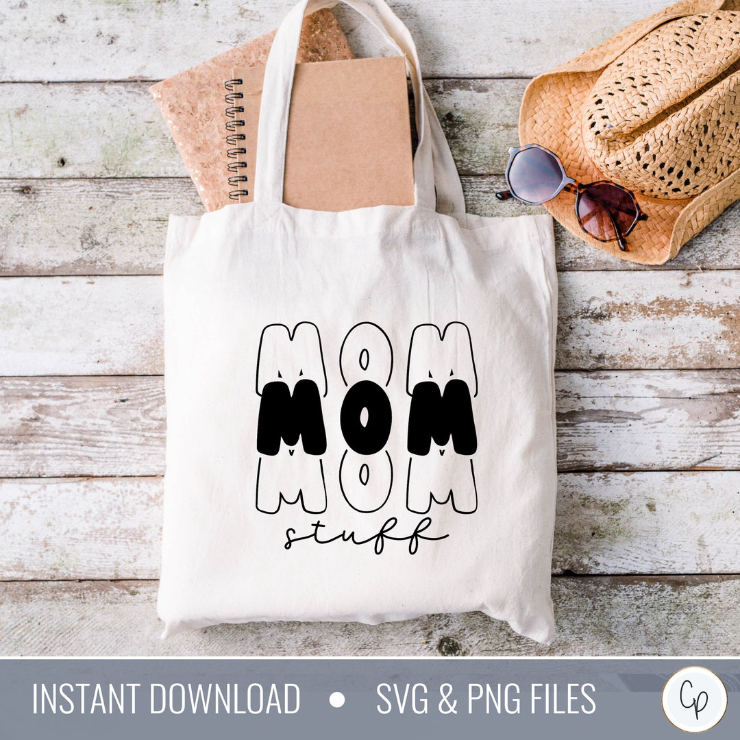 Mom Stuff SVG | Mom Life Svg | Tote Bag Svg | Funny Tote Svg | Retro ...