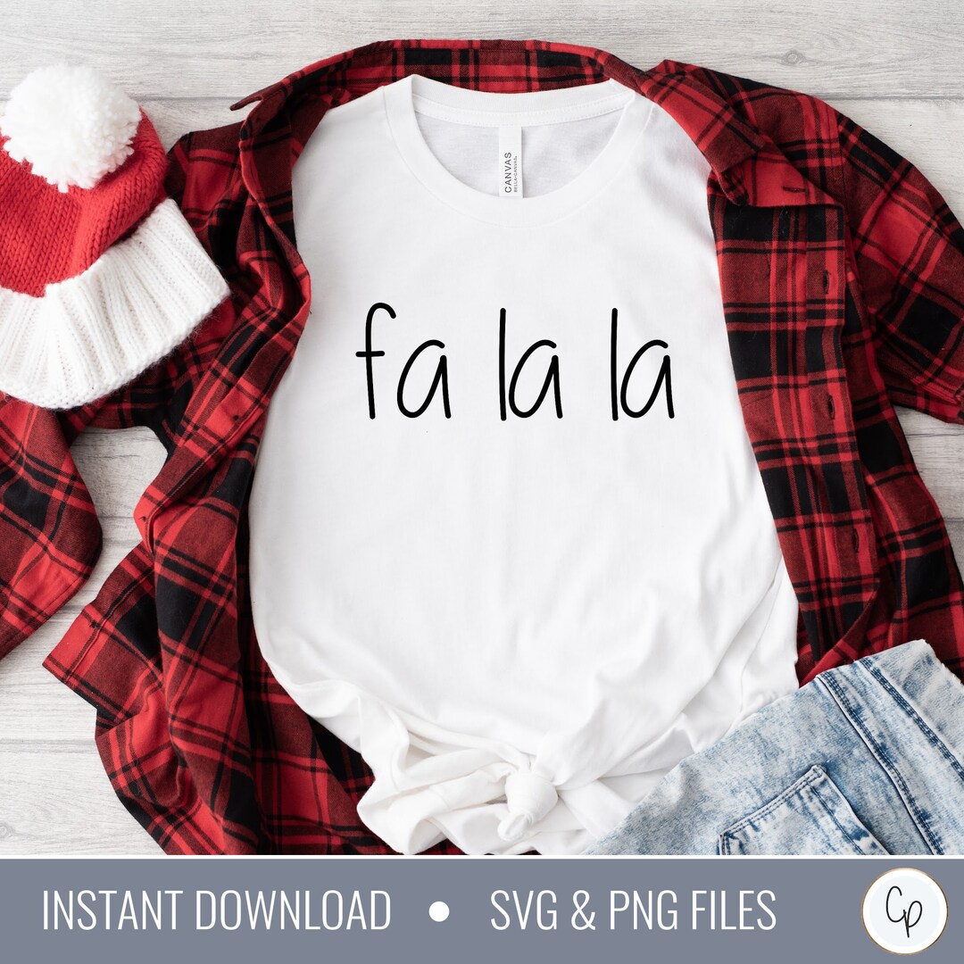 Fa La La La SVG | Christmas Sign Svg | Christmas Shirt Svg | Holiday ...