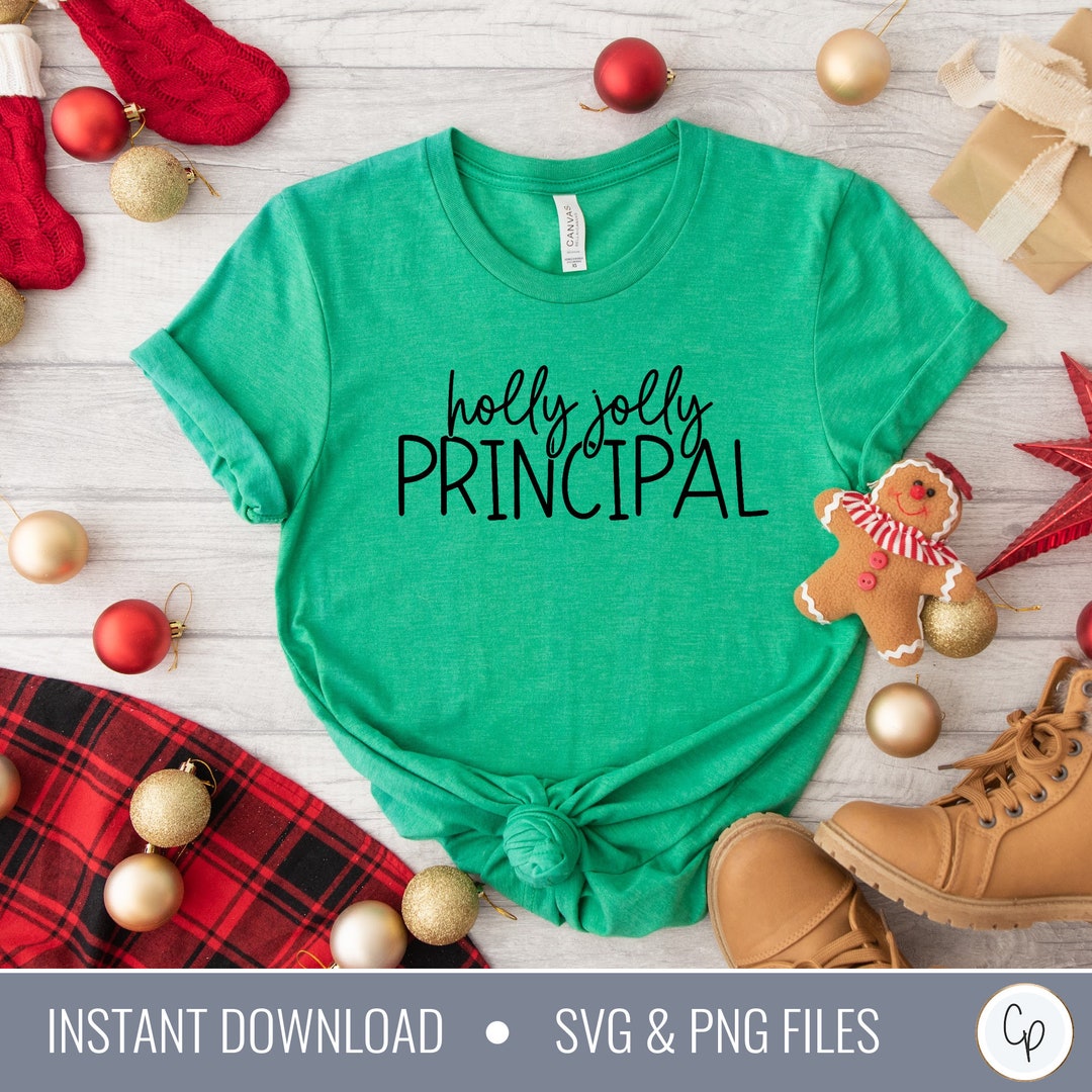 Holly Jolly Principal SVG | Christmas Svg | Shirt Svg | Holiday Svg ...