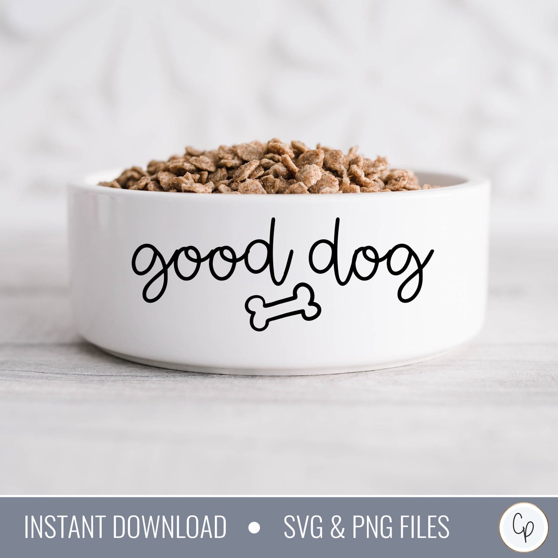 Good Dog SVG Dog Svg Food Dish Svg Dog Bowl Svg Dog Mom Svg Funny ...