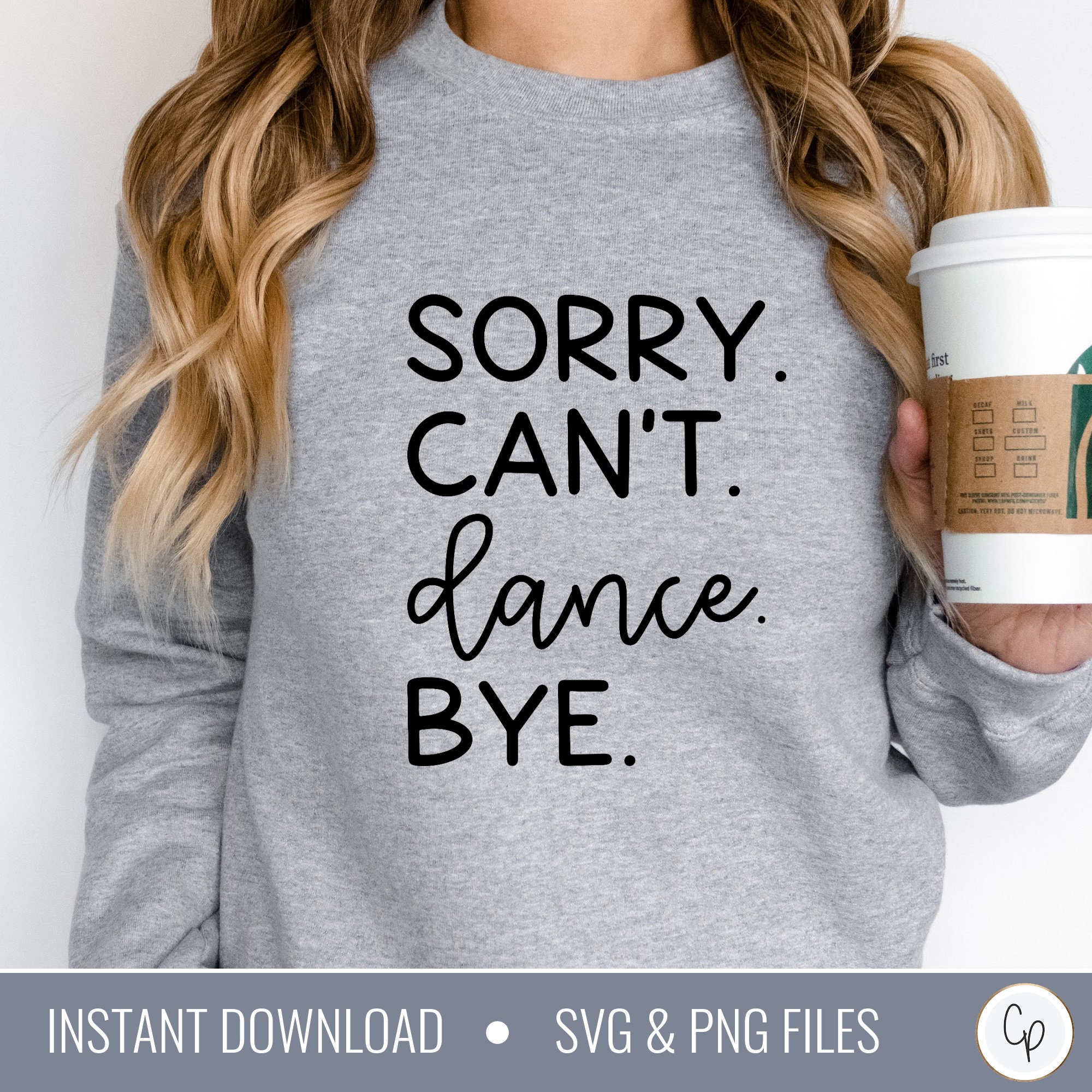 Sorry Can't Dance Bye SVG Dance Svg Dance Class Svg - Etsy Sorry Can't Dance Bye SVG Dance Svg Dance Class Svg - Etsy